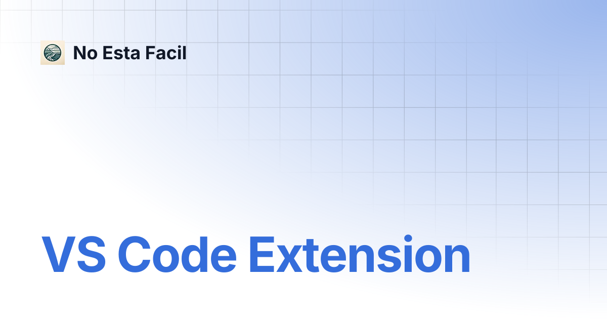 Vs Code Extension No Esta Facil 0002